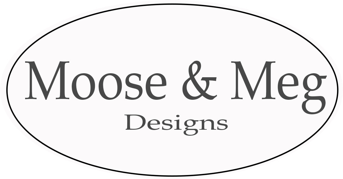 Moose and Meg Designs